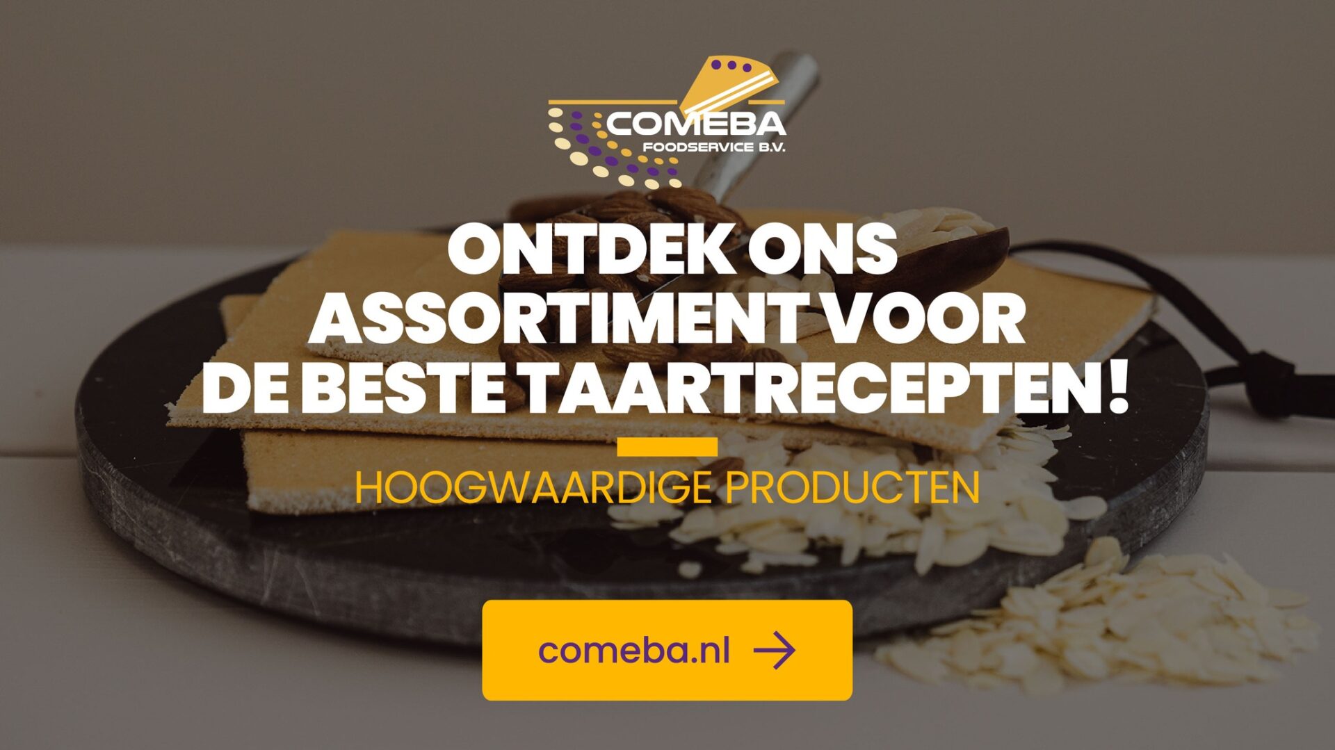 Ontdek ons assortiment voor de beste taartrecepten! - Comeba